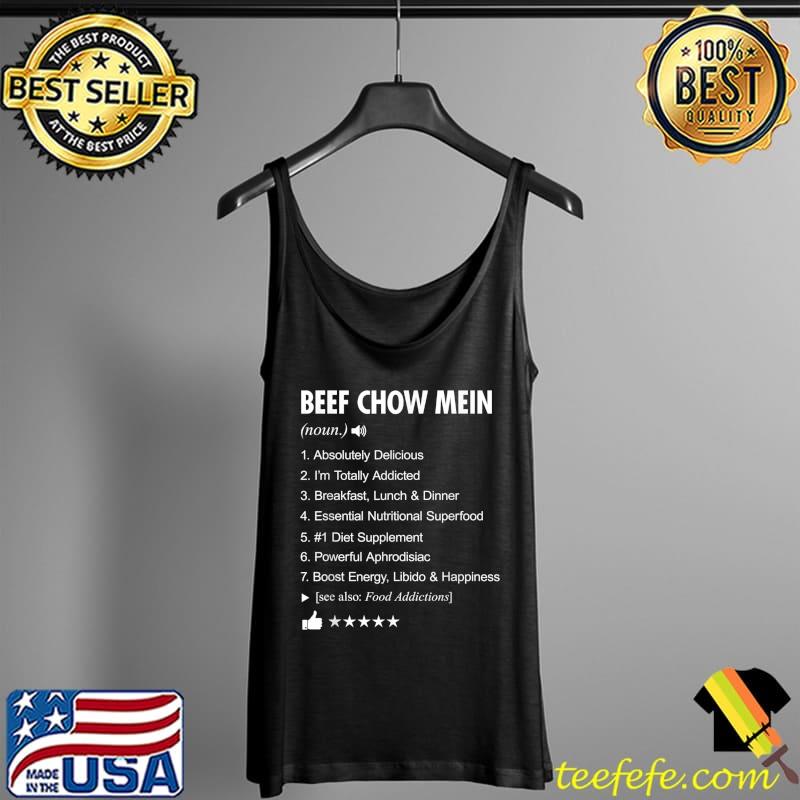 Beef Chow Mein Definition Meaning Funny T-Shirt - Teefefe Premium ™ LLC